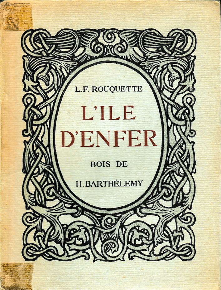 L’œuvre de L.F. Rouquette – L'Île d'Enfer / Vítiseyjan